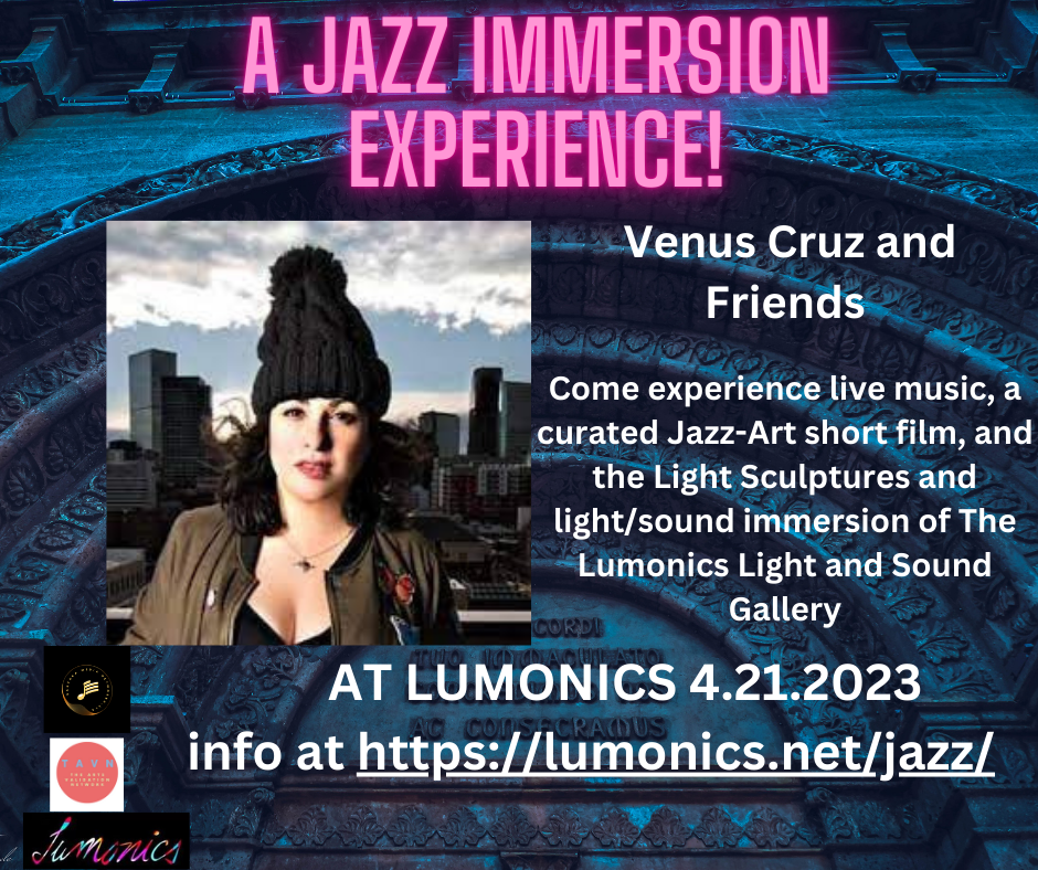 A Jazz Immersion Experience! | The Art of Lumonics